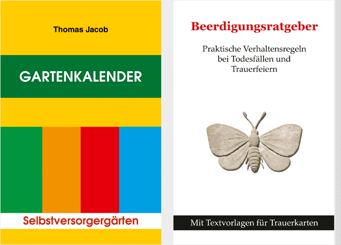 Bücher von Thomas Jacob - Gartenkalender - Beerdigungsratgeber
